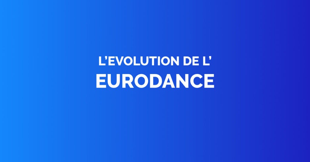 L’évolution de l’Eurodance – Recording Arts Canada
