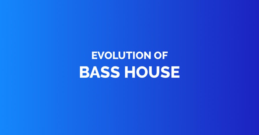 Evolution of Bass House – Recording Arts Canada