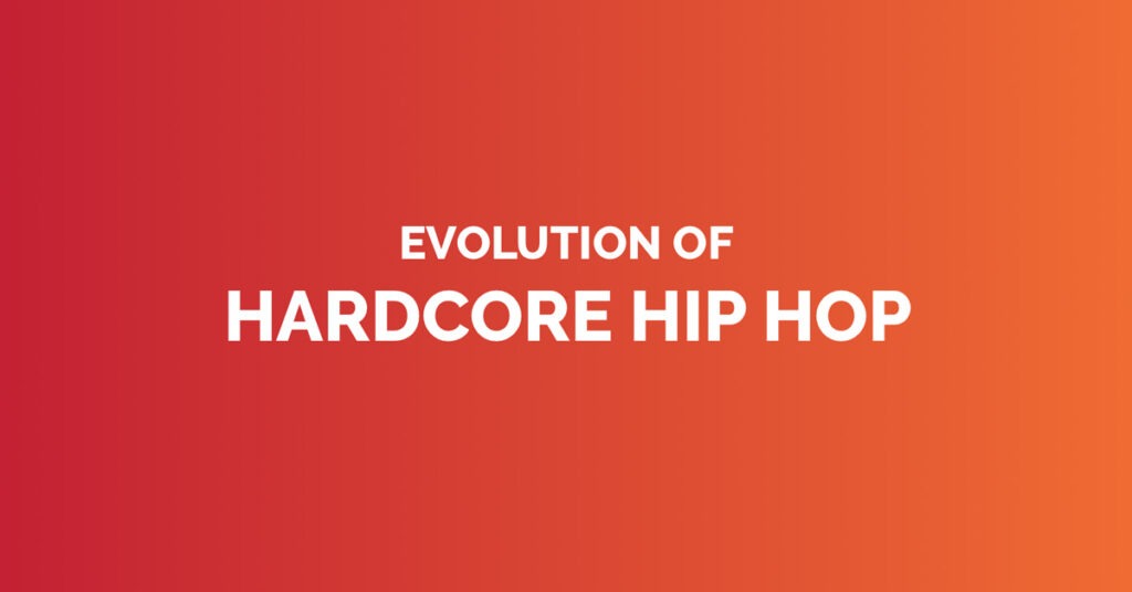 L’évolution du hardcore hip hop – Recording Arts Canada