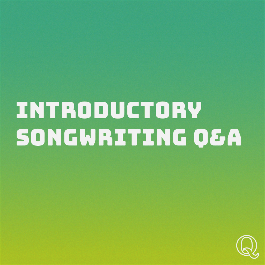 Introductory Songwriting Q&A – Recording Arts Canada